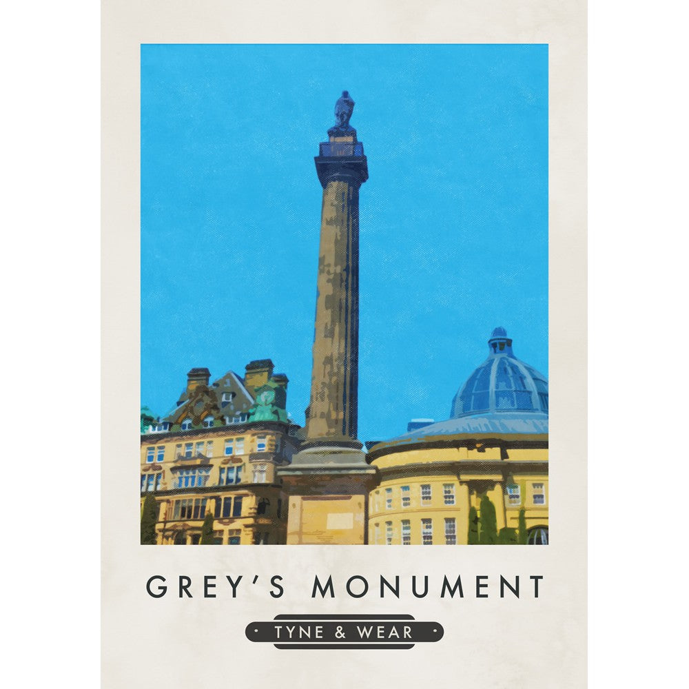 The Greys Monument, Newcastle-Upon-Tyne – Star Editions